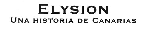 Elysion Una Historia de Canarias – Ediciones Idea