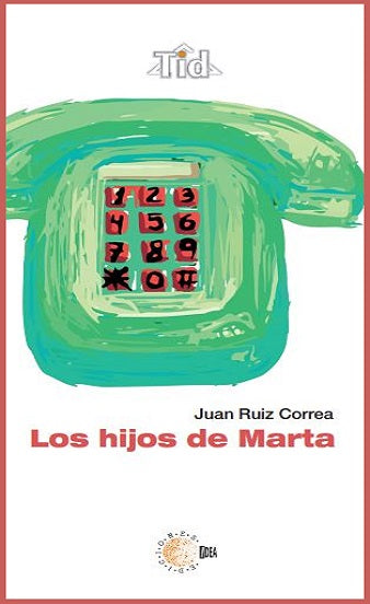 Los hijos de Marta – Ediciones Idea
